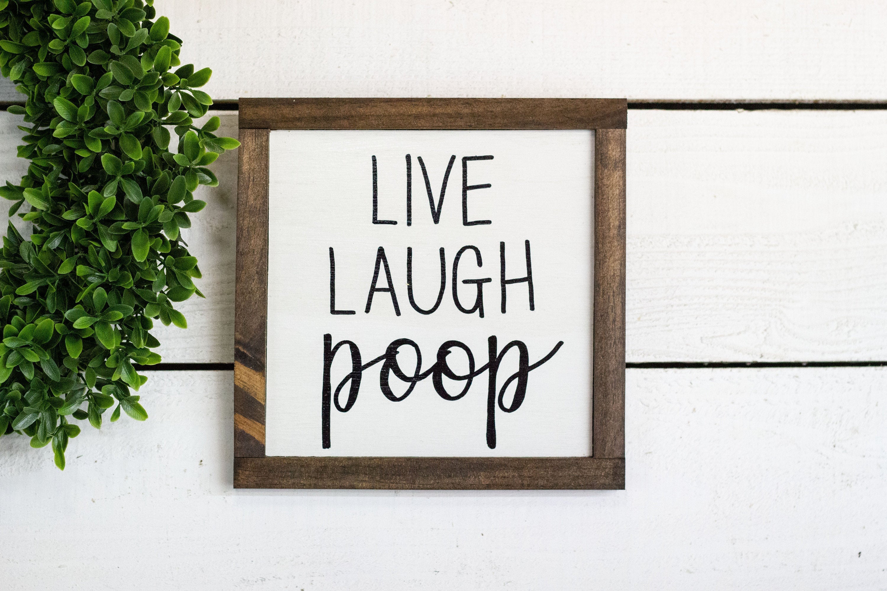 live laugh poop – Vella and Co